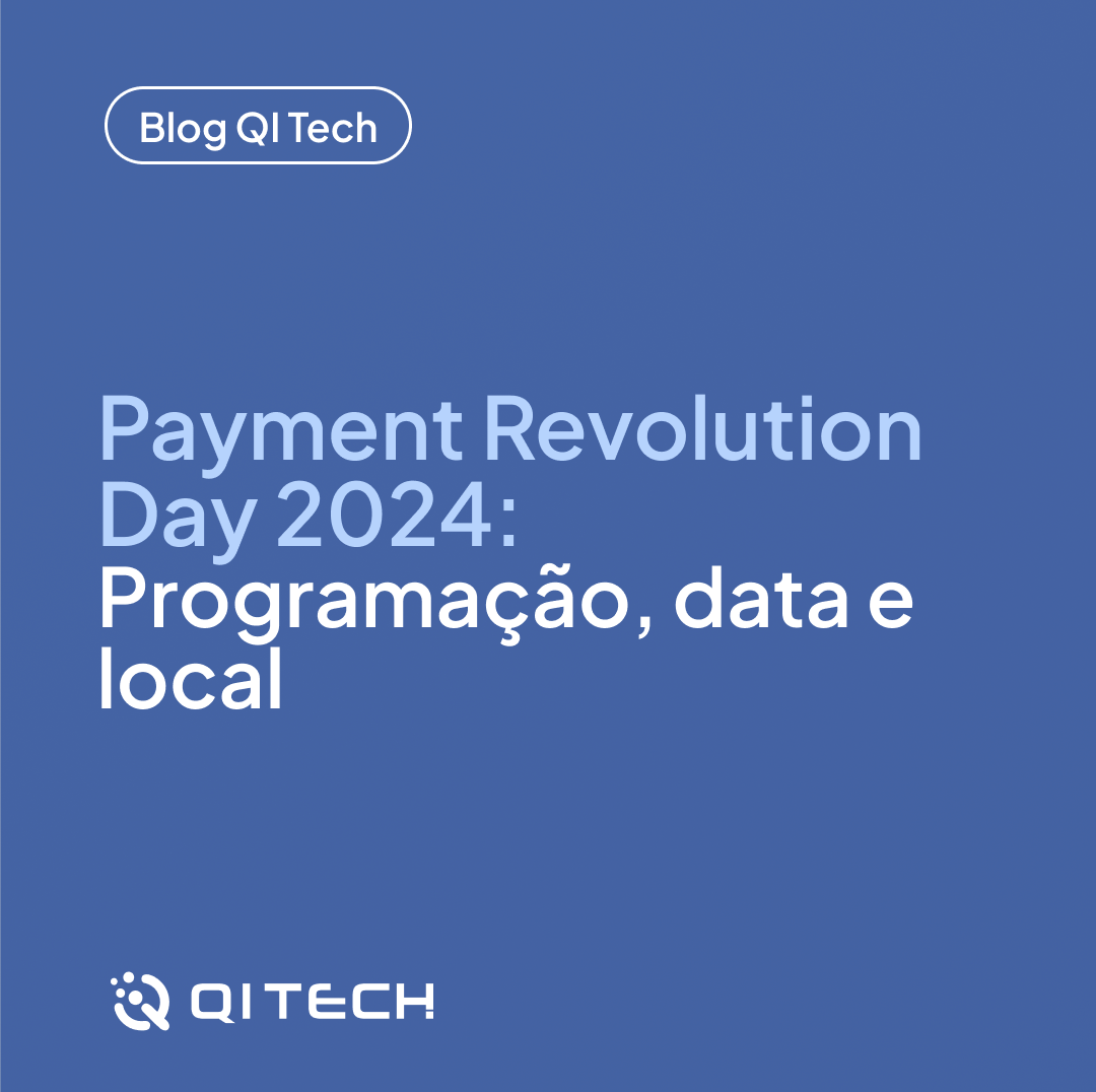 Payment Revolution Day 2024: data, local e programação